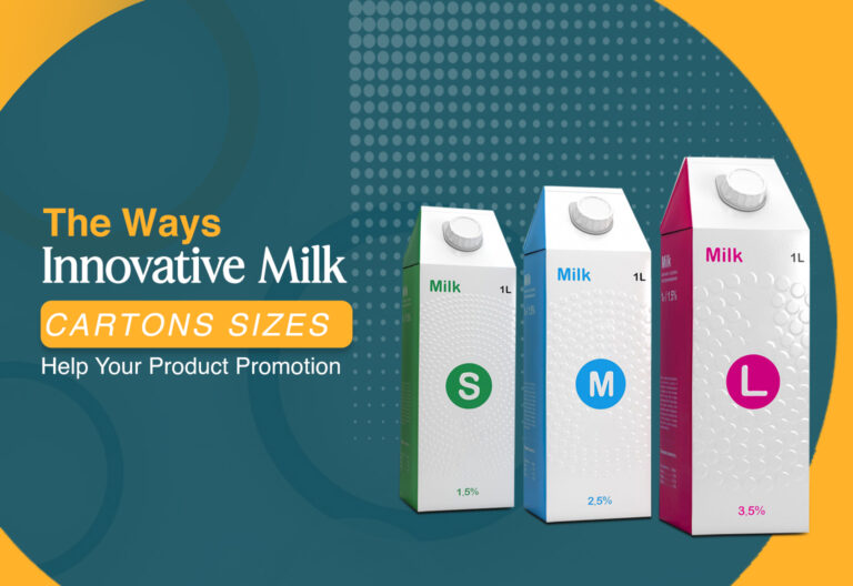 The Ways Innovative Milk Cartons Sizes Help Your Product Promotion